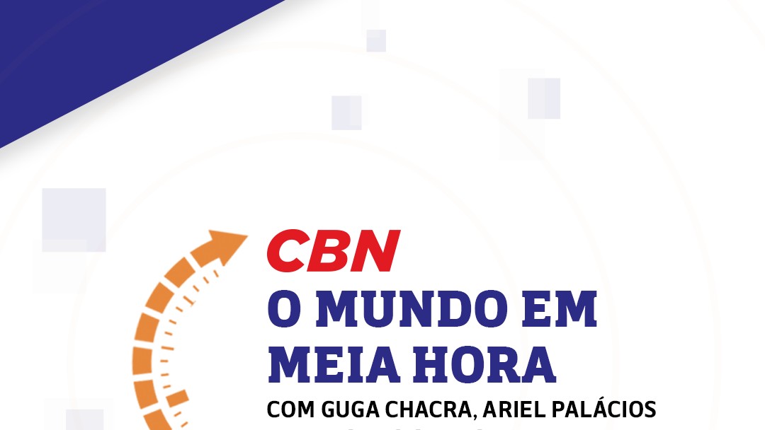 O Mundo em Meia Hora | CBN